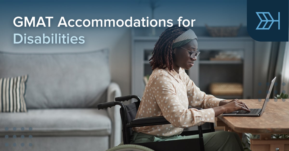 GMAT Accommodations for Disabilities | TTP GMAT Blog