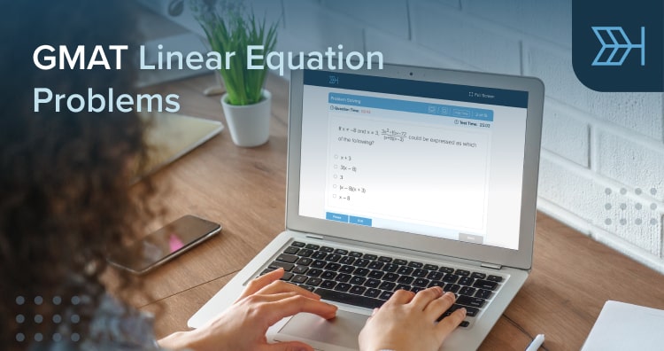 GMAT Linear Equation Problems | TTP GMAT Blog