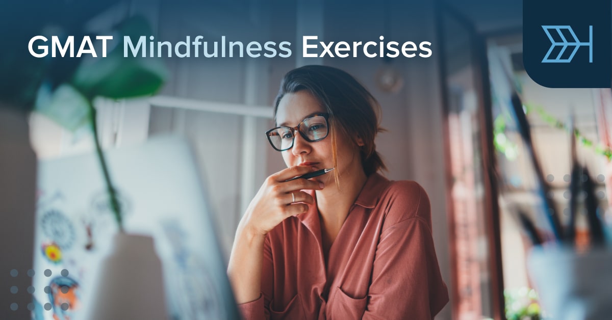 GMAT Mindfulness Exercises | TTP GMAT Blog