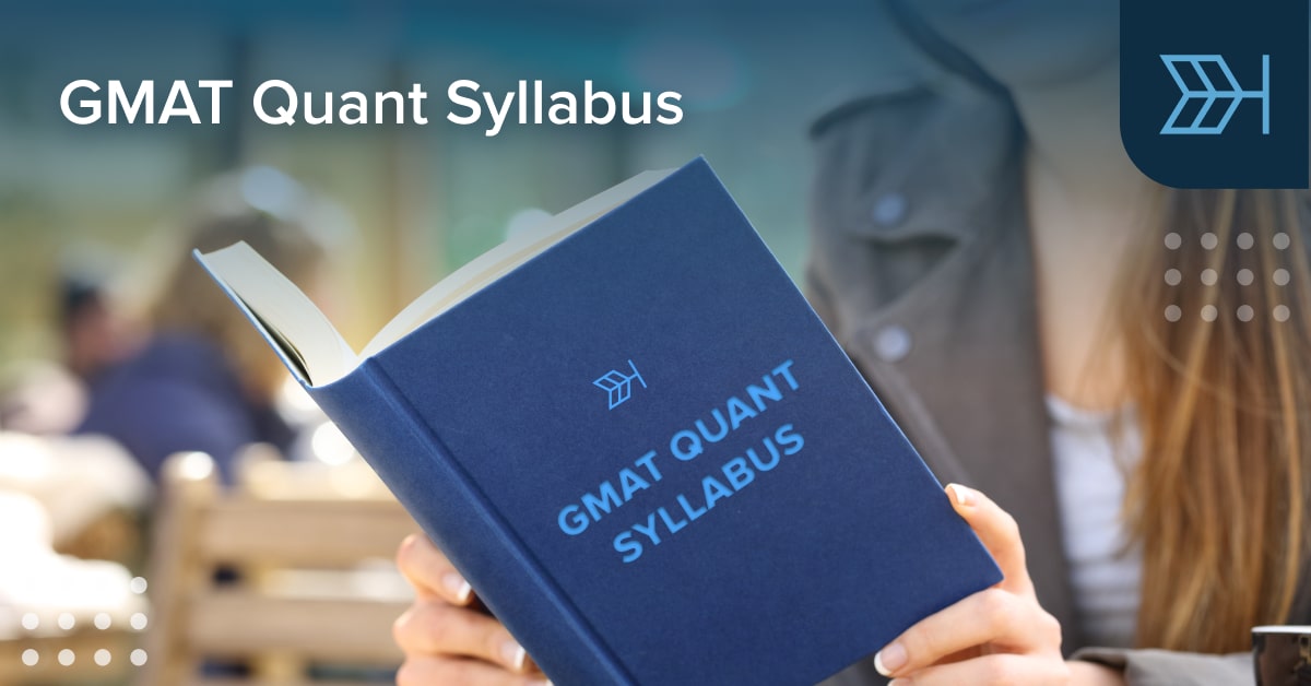 Master GMAT Quant: Know What to Expect to Maximize Your Prep