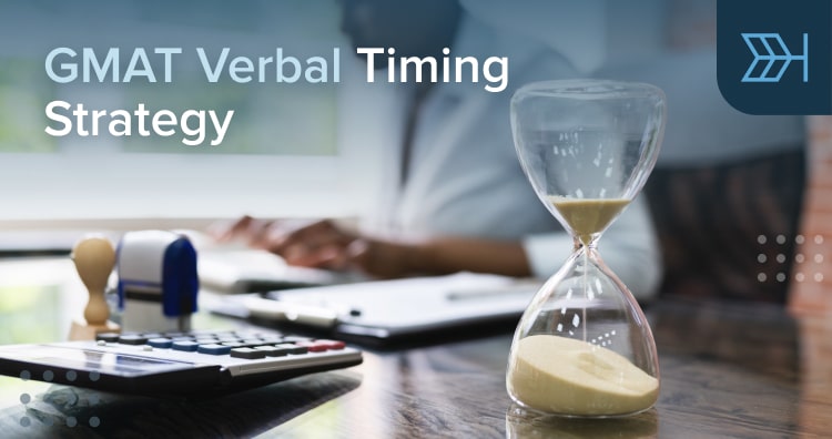 GMAT Verbal Timing Strategy | TTP GMAT Blog
