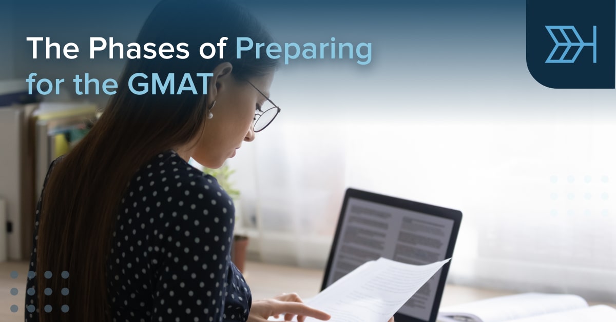 The Phases of Preparing for the GMAT | TTP GMAT Blog