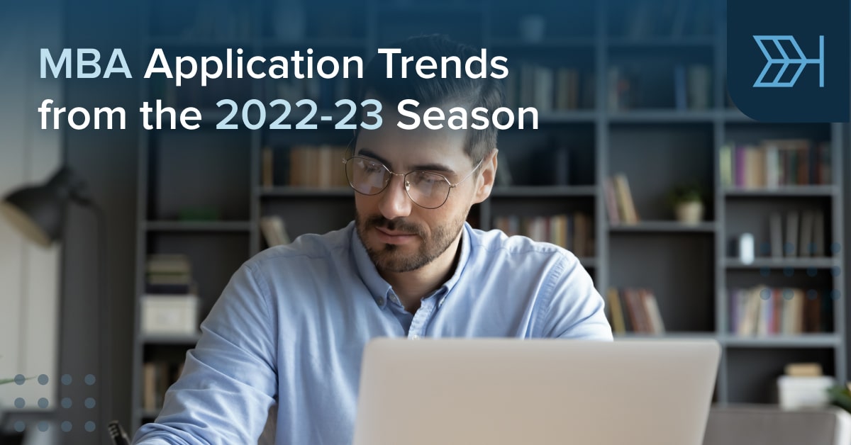 MBA Application Trends: 2022-23 Season | TTP GMAT Blog