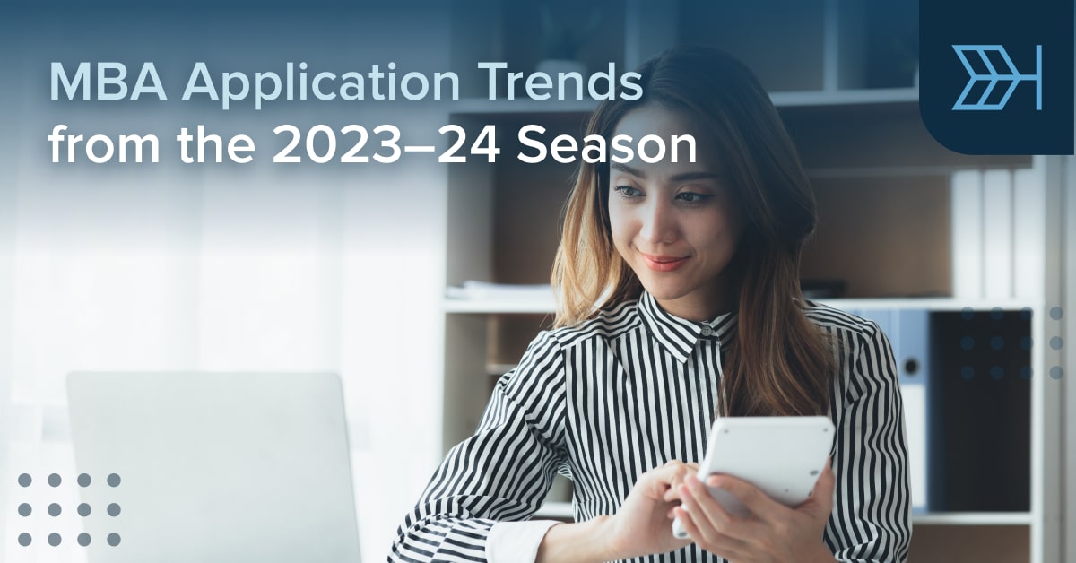 MBA Application Trends: Insights from the 2023-24 Season
