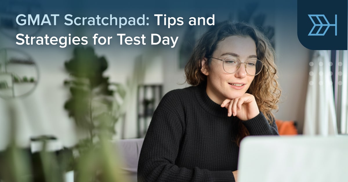 GMAT Scratch Pad: Rules: Tips and Strategy | TTP GMAT Blog