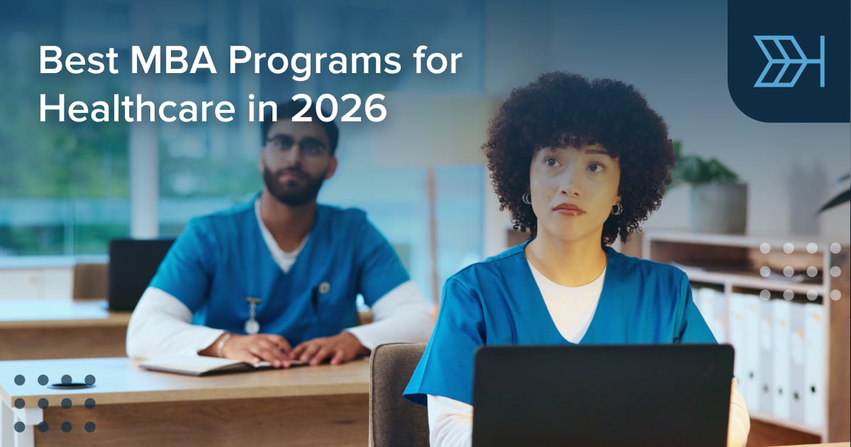 Best MBA Programs for Healthcare in 2026 | TTP Admissions