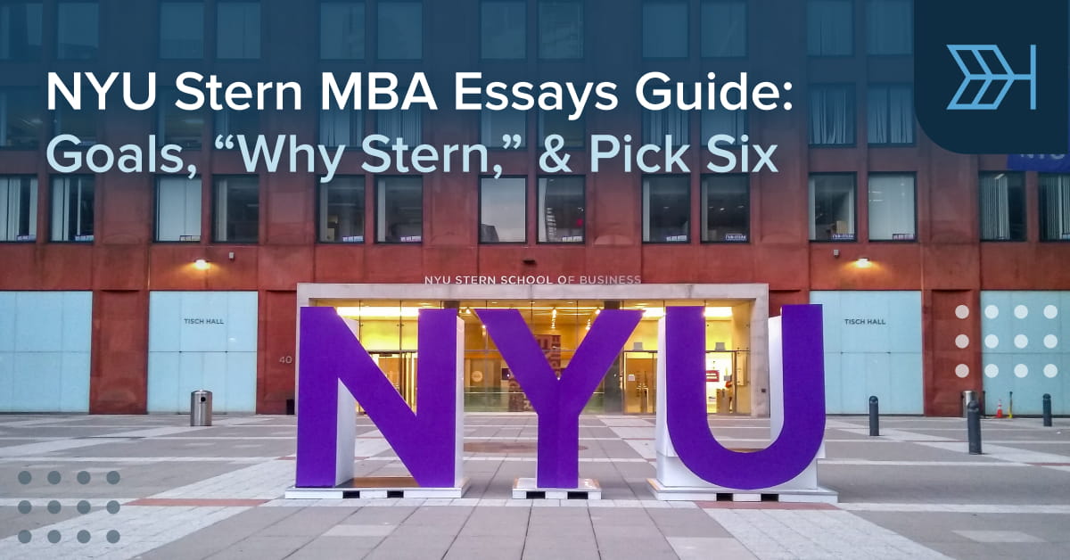 NYU Stern MBA Essays 2026: Prompts, Tips & Strategy