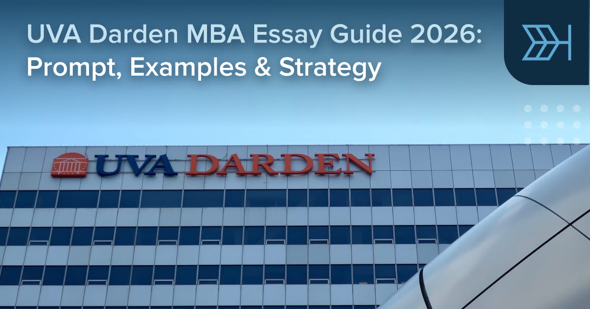 UVA Darden MBA Essay Guide 2026: Prompts, Strategy, & Tips