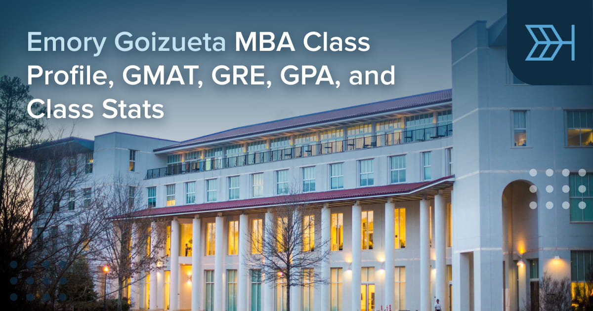 Emory Goizueta MBA Class Profile | Admissions Guide
